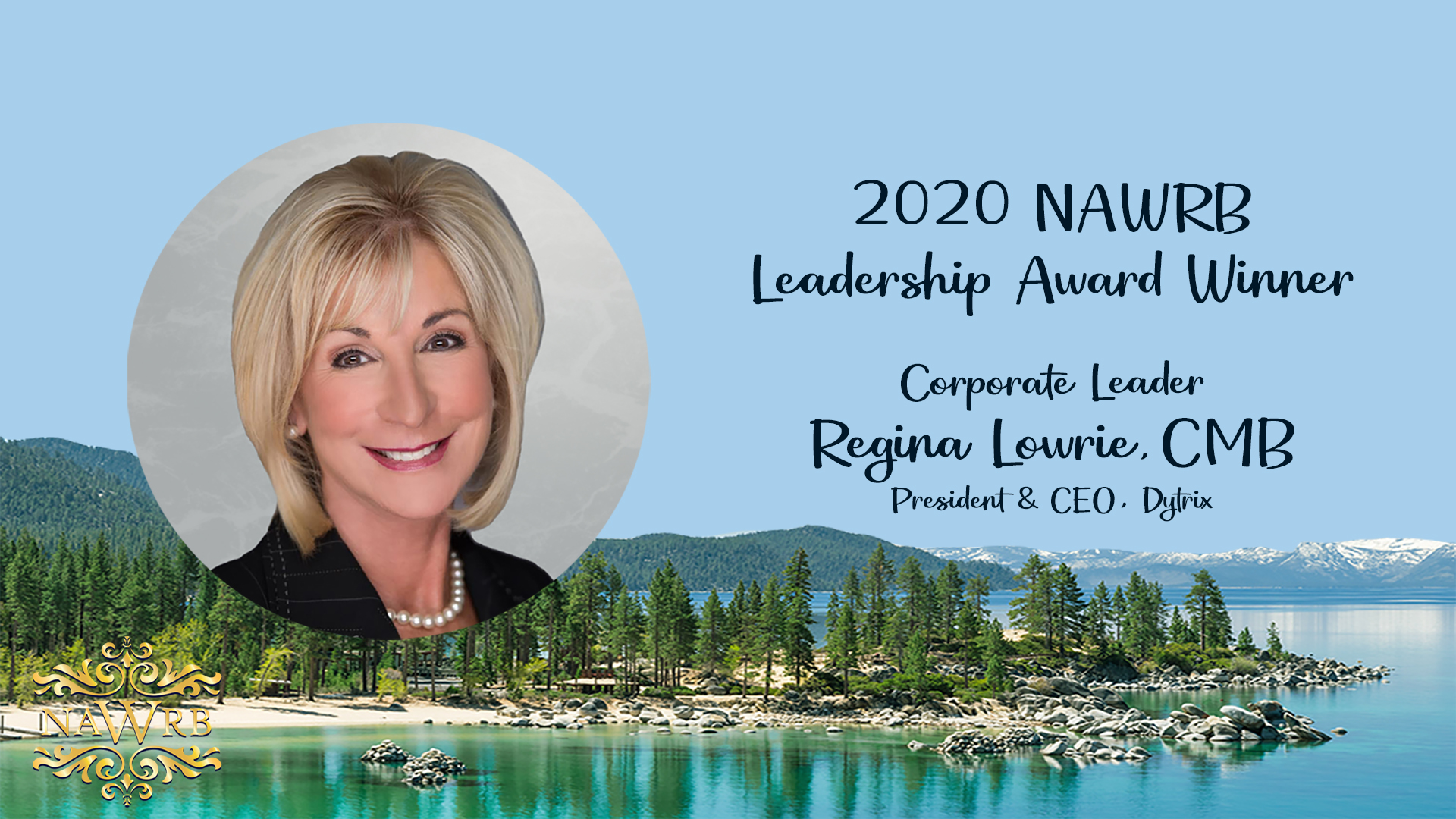 Congratulations 2020 NAWRB Leadership Award Winner Regina Lowrie ...